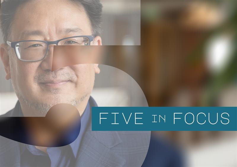 Five in Focus: Insights from Chief Technology Officer Bill Kwon | Ideas ...